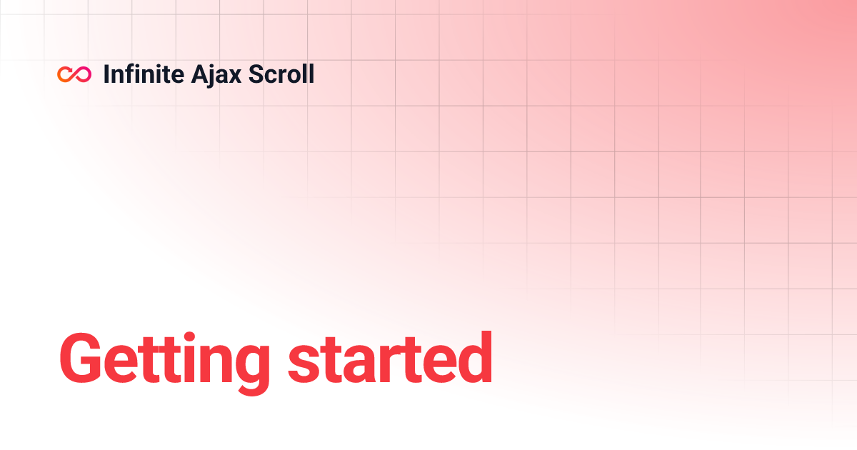 Getting started | Infinite Ajax Scroll