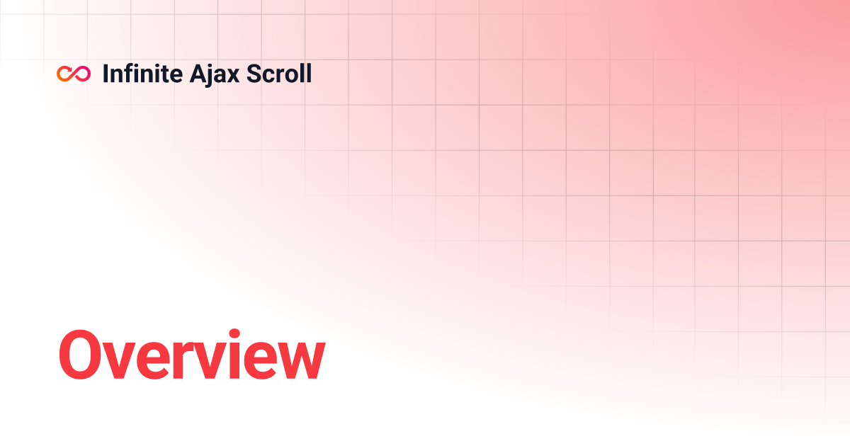 Overview | Infinite Ajax Scroll